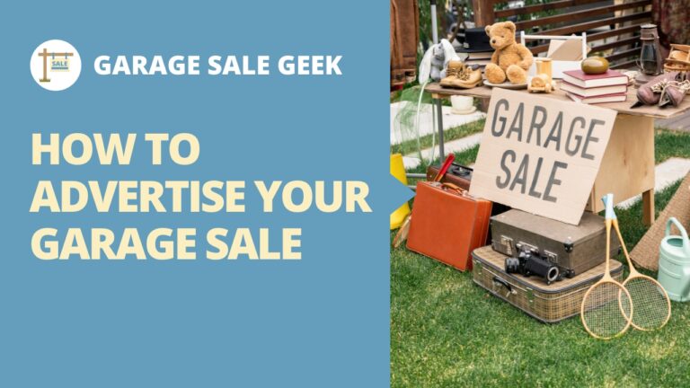 How to Advertise Your Garage Sale for huge traffic - Garage Sale Geek